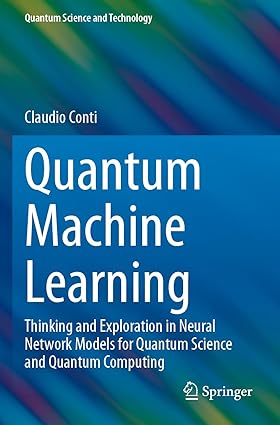Quantum Machine Learning: Thinking and Exploration in Neural Network ...