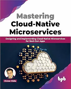 Mastering Cloud-Native Microservices - CABH - Caitanya Book House