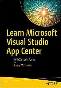 Learn Microsoft Visual Studio App Center: With Xamarin Forms - CABH - Caitanya Book House