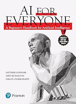 AI for Everyone: A Beginner’s Handbook for Artificial Intelligence ...