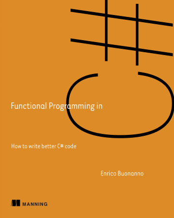 Functional Programming in C#, Second Edition - CABH - Caitanya Book House